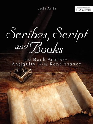 Scribes, Script, and Books (ALA Classics) 9780838910382| eBay