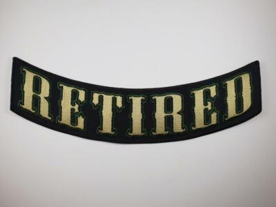 LARGE "RETIRED" BOTTOM ROCKER PATCH Biker back Sew Iron on Vest Cut ...