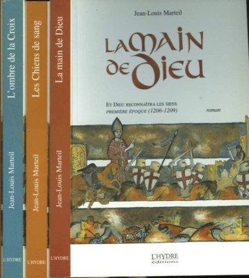 ET DIEU RECONNAITRA LES SIENS. EN 3 VOLUMES. - JEAN-LOUIS MARTEIL ...