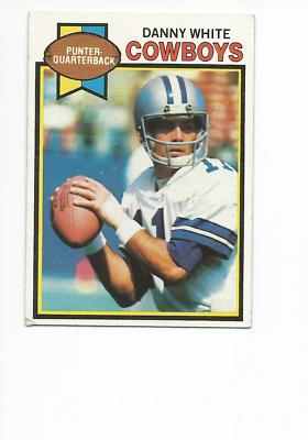 DANNY WHITE 1979 Topps Football card #429 Dallas Cowboys NR MT | eBay