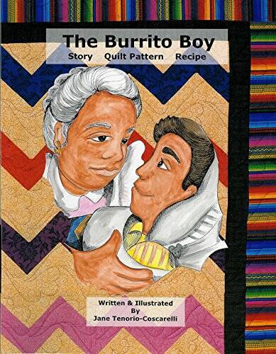 The Burrito Boy, Story, Quilt Pattern, Recipe - Paperback - GOOD | eBay