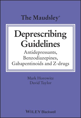 The Maudsley Deprescribing Guidelines: Antidepressants, Benzodiazepines ...