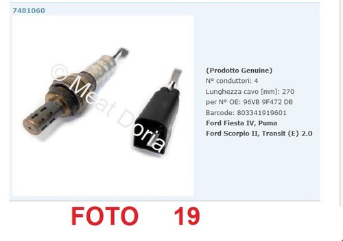 7481060 SENSORE SONDA LAMBDA FORD COURIER-FIESTA-GALAXY-PUMA-SCORPIO-TRANSIT | eBay