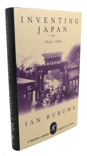 Ian Buruma INVENTING JAPAN, 1853-1964 1st Edition 3rd Printing | eBay