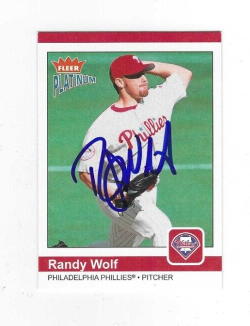 Signed RANDY WOLF Philadelphia Phillies 2004 Fleer Platinum card #54 w ...