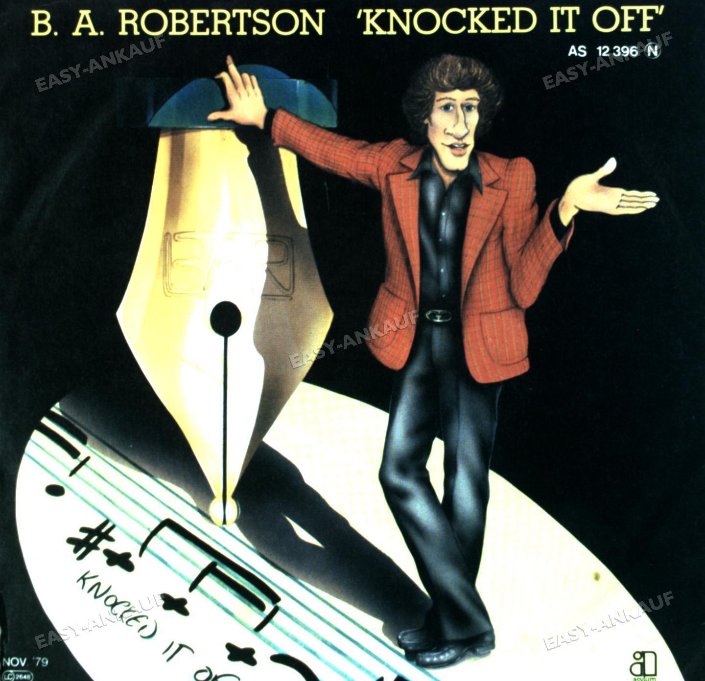 B. A. Robertson - Knocked It Off 7" (VG/VG) . | eBay