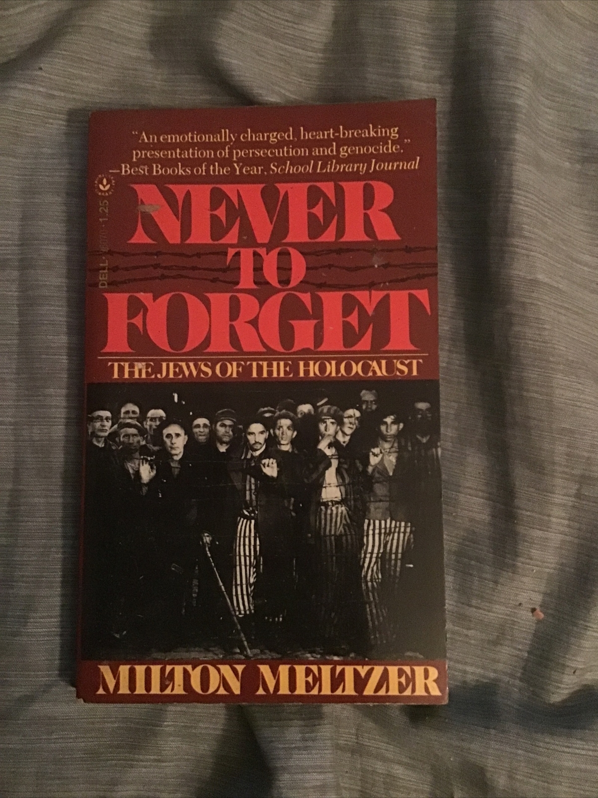 Never to Forget: The Jews of the Holocaust [Paperback] Meltzer, Milton ...