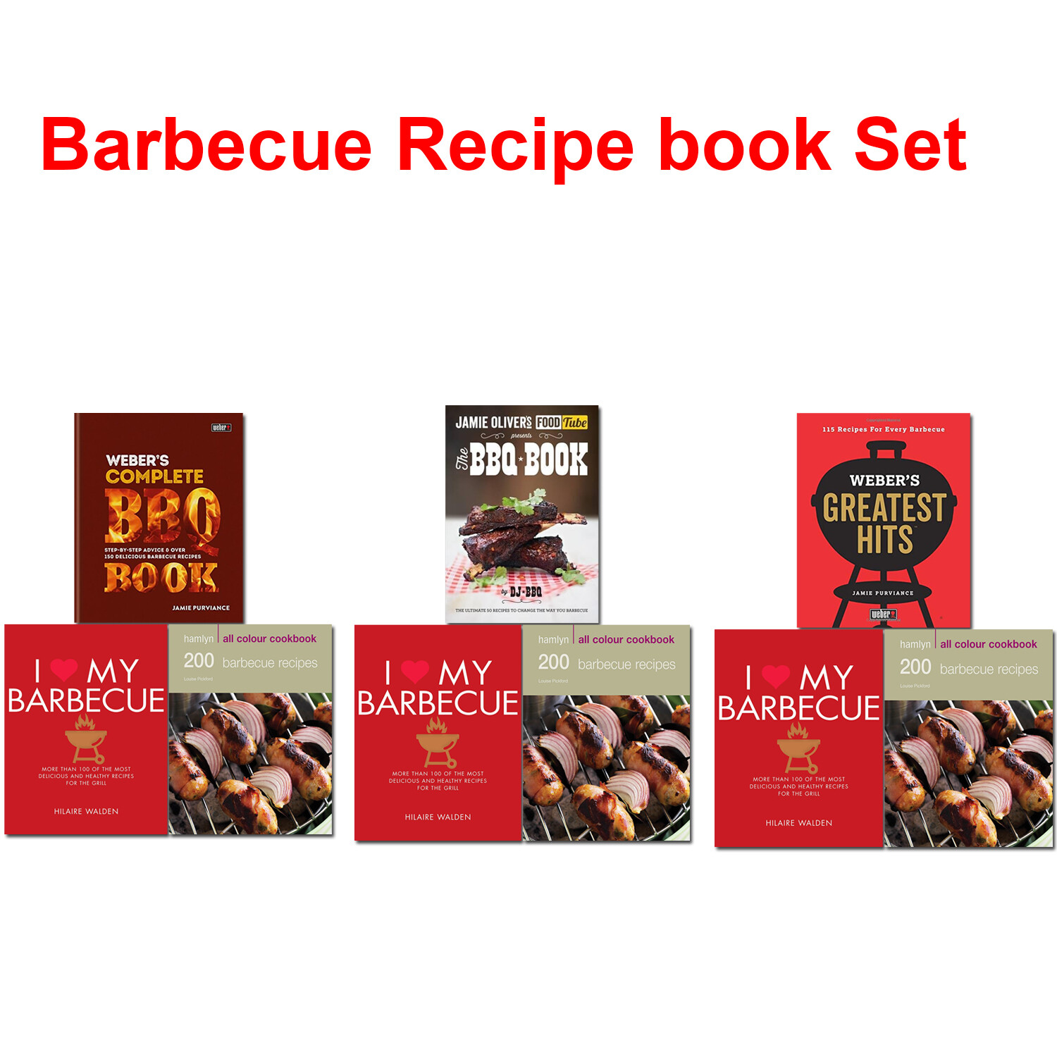 I Love My Barbecue: More Than 100 of the Most Delicious and Healthy ...