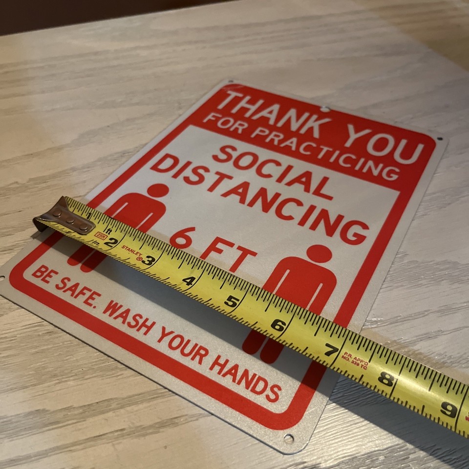 Metal “Social Distancing “ Sign 6 Feet 9 1/2 X 7 | eBay