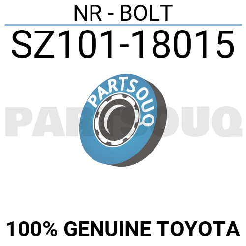 SZ10118015 Genuine Toyota NR - BOLT SZ101-18015 | eBay