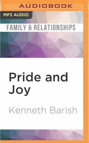 Pride and Joy : A Guide to Understanding Your Child's Emotions and ...