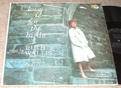 RUTH WALLIS Love is for the Birds LP RARE PRIVATE JAZZ | eBay