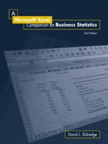 A Microsoft Excel Companion for Business Statistics with CD-ROM - GOOD ...