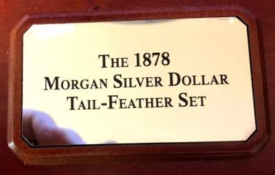 The 1878 MORGAN SILVER DOLLAR TAIL-FEATHER SET In Cherry Wood Box A+ ...