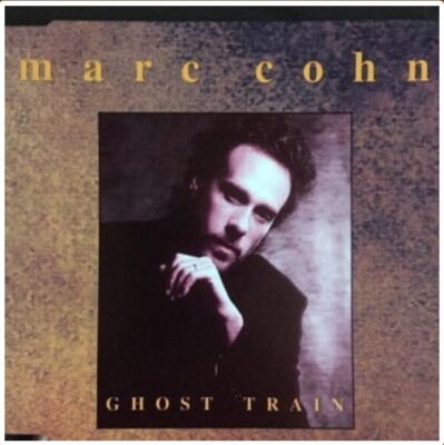 Marc Cohn - Ghost Train - single | CD | eBay.de
