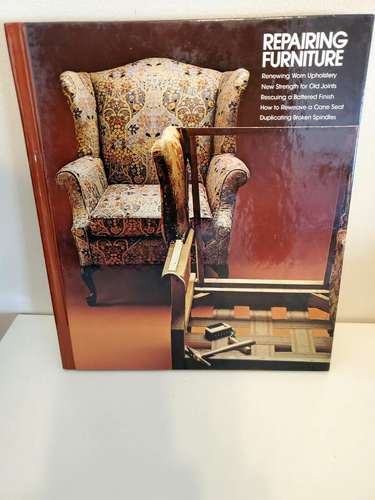 FURNITURE Repair (HOME REPAIR AND IMPROVEMENT) By Time-life Books ...