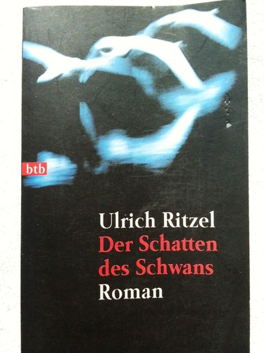 GERMAN KRIMI Ulrich Ritzel Der Schatten Des Schwans Crime Berndorf ...