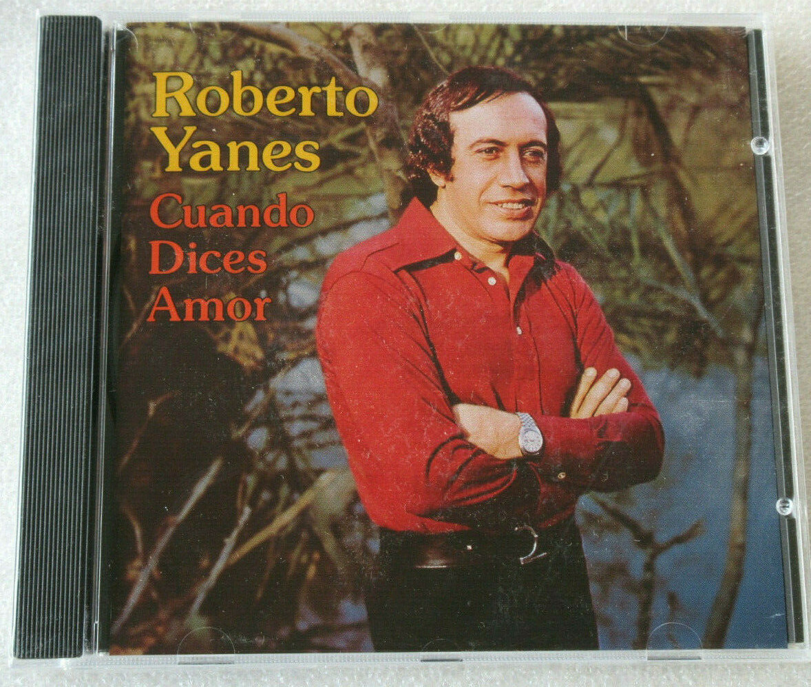 ROBERTO YANES /CUANDO DICES AMOR CD 1972 INTERNATIONAL FANIA LATIN POP ...