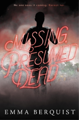 Emma Berquist Missing, Presumed Dead (Hardback) (US IMPORT ...