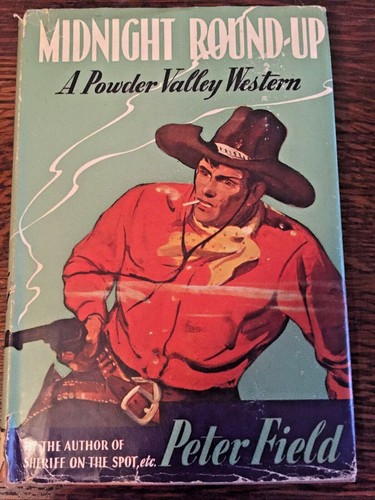 Midnight Round-Up A Powder Valley Western by Peter Field | eBay