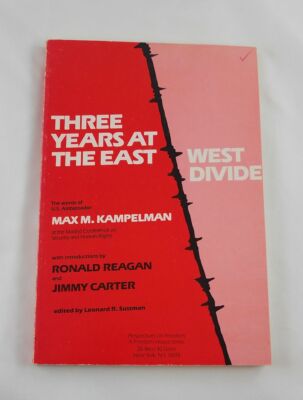Three Years at the East West Divide; Max Kampelman; Politics ...
