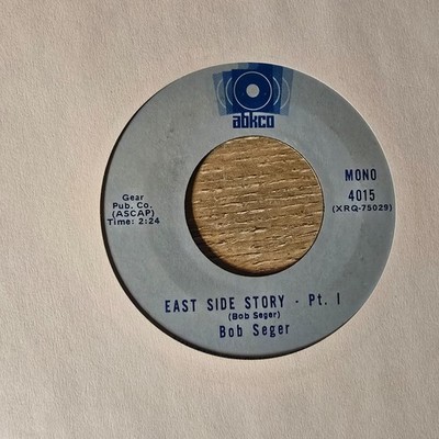 Bob Seger & Last Heard - East Side Story Pt I & Pt II Abkco Reissue 45 ...