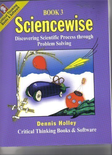 SCIENCEWISE, BOOK 3: DISCOVERING SCIENTIFIC PROCESS By Dennis Holley *Excellent* | eBay