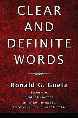 Clear and Definite Words by Ronald G. Goetz (2010, Trade Paperback) for ...