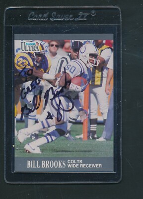 1991 Fleer Ultra #58 Bill Brooks Colts Signed Auto *B9825 | eBay