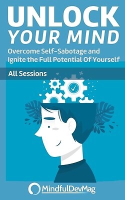 Unlock Your Mind: Overcome Self-Sabotage and Ignite the Full Pote by ...
