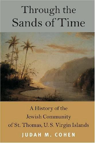 Through the Sands of Time: A History of the Jewish Community of St ...