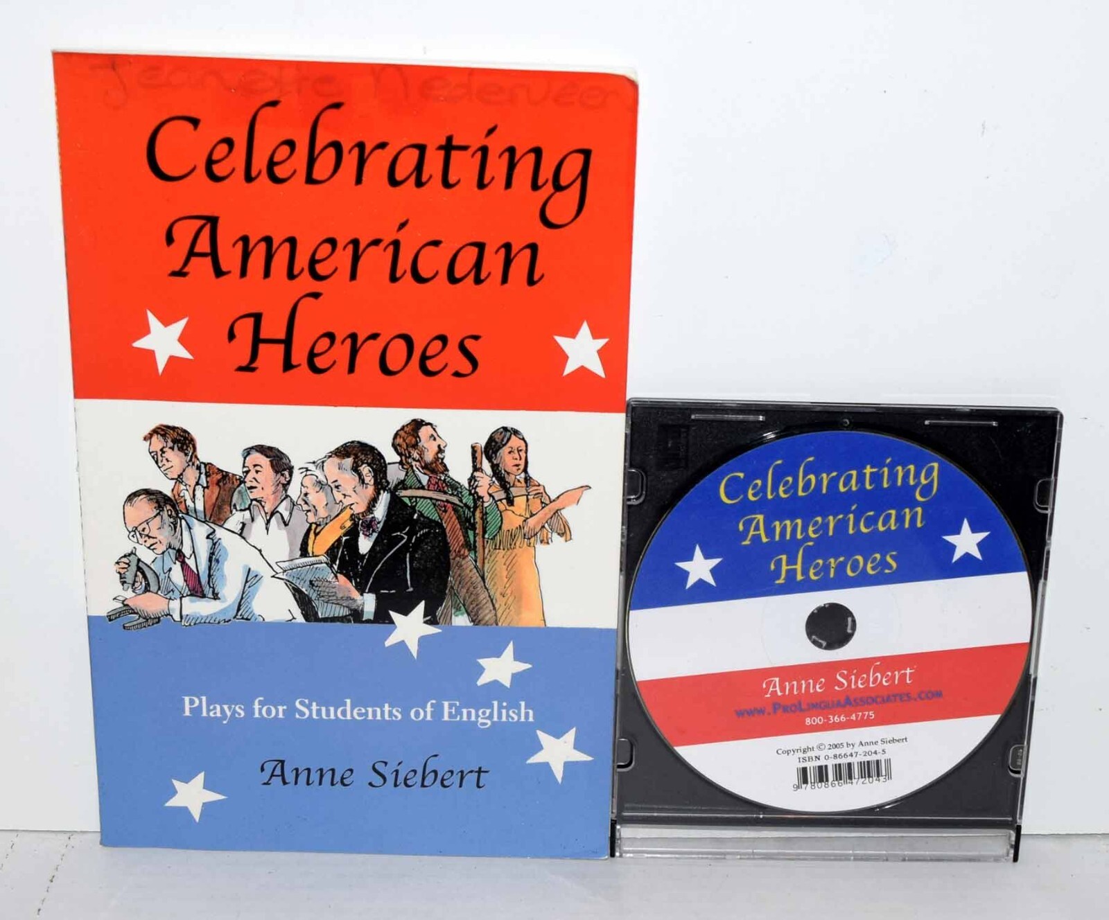 Celebrating American Heroes: Plays for Students of English / Anne ...