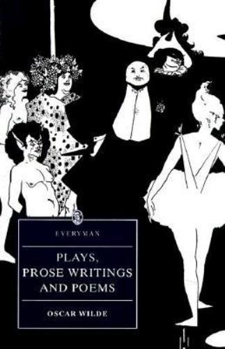 Plays, Prose Writings & Poems; Wilde by Wilde, Oscar 9780460876551| eBay