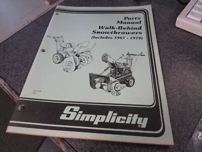 Simplicity Parts Manual Walk Behind Snowthrowers Includes 1967-1979 TP ...