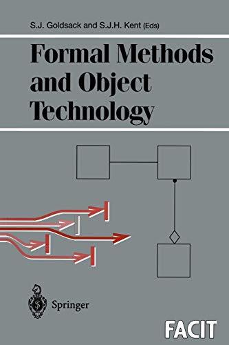 Formal Methods and Object Technology de Stephen J. Goldsack et Stuart J ...