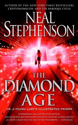 The Diamond Age: Or, A Young Lady's Illustrated Primer 9780553380965| eBay