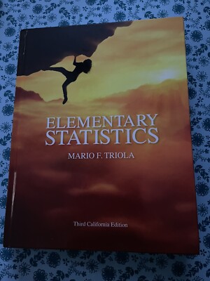 Elementary Statistics Mario F. Triola 3rd California Edition ...
