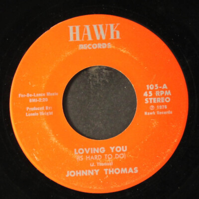 JOHNNY THOMAS: loving you / six days on the road HAWK 7" Single 45 RPM ...