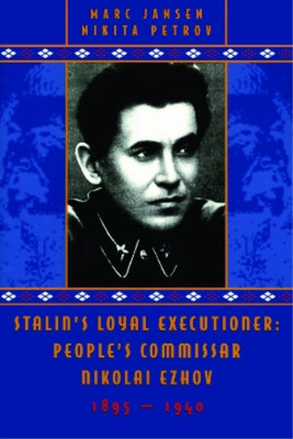 Nikita Petrov Marc Jansen Stalin's Loyal Executioner (Poche) | eBay