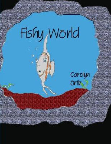 Fishy World von Carolyn Ortiz (2018, Taschenbuch) online kaufen | eBay