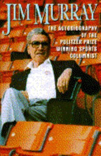 Jim Murray: An Autobiography by Murray, Jim 9780025881518 | eBay UK
