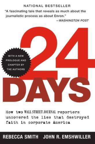 24 Days: How Two Wall Street Journal Reporters Uncovered the Lies that ...