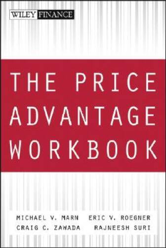 The Price Advantage Workbook: Step-by-Step Exercises and Tests to Help ...