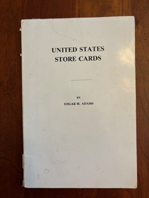 UNITED STATES STORE CARDS By Edgar H. Adams. Merchants Advertising ...