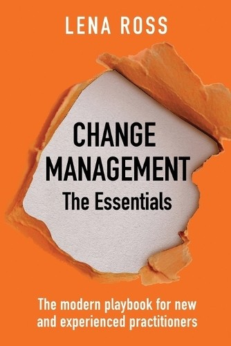 Lena Ross Change Management the Essentials (Paperback) | eBay