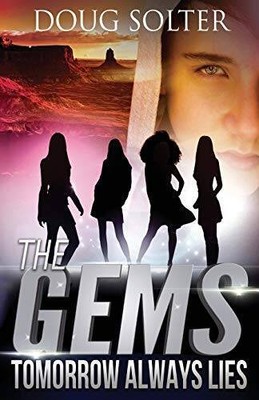 Tomorrow Always Lies (The Gems Spy Series) - Paperback - VERY GOOD ...