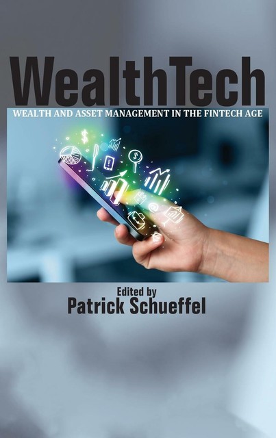 Wealthtech von Patrick Schueffel (2019, Gebundene Ausgabe) online kaufen | eBay