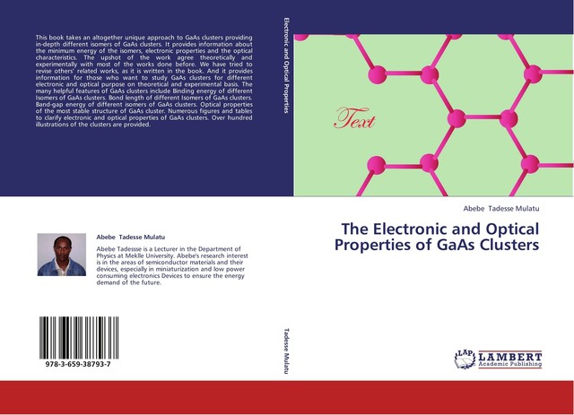 The Electronic And Optical Properties of Gaas Clusters von Abebe ...