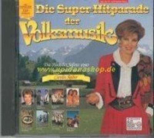 Superhitparade der Volksmusik 1990-Hits des Jahres-C. Reiber Patrick ...
