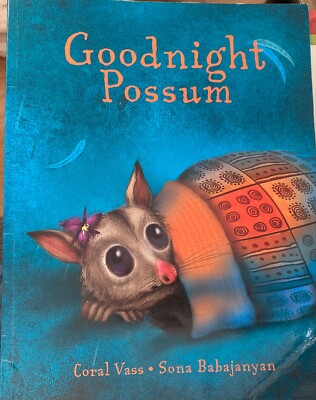 GOODNIGHT POSSUM by CORAL VASS & SONA BABAJANYAN~S/C~VGC | eBay